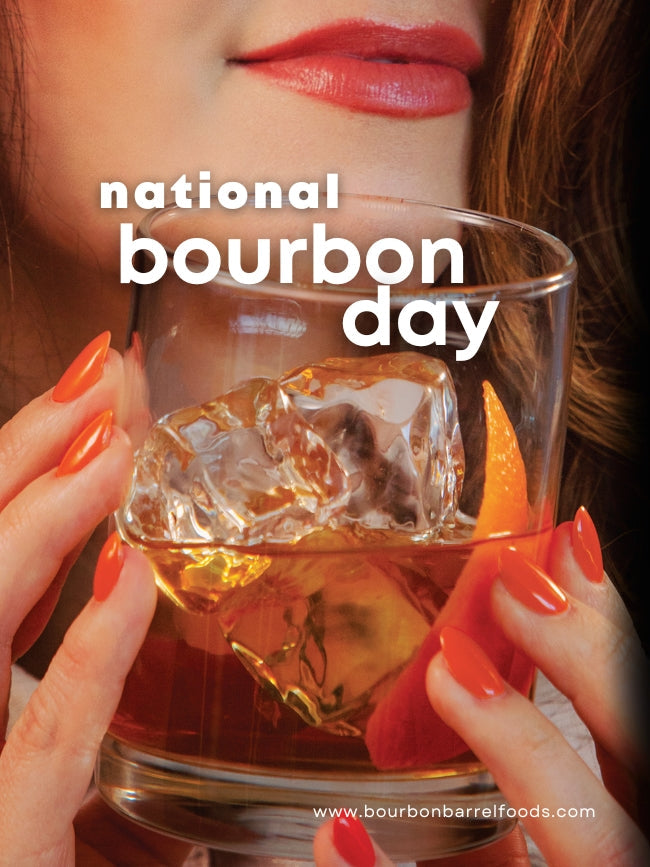 National Bourbon Day – Bourbon Barrel Foods